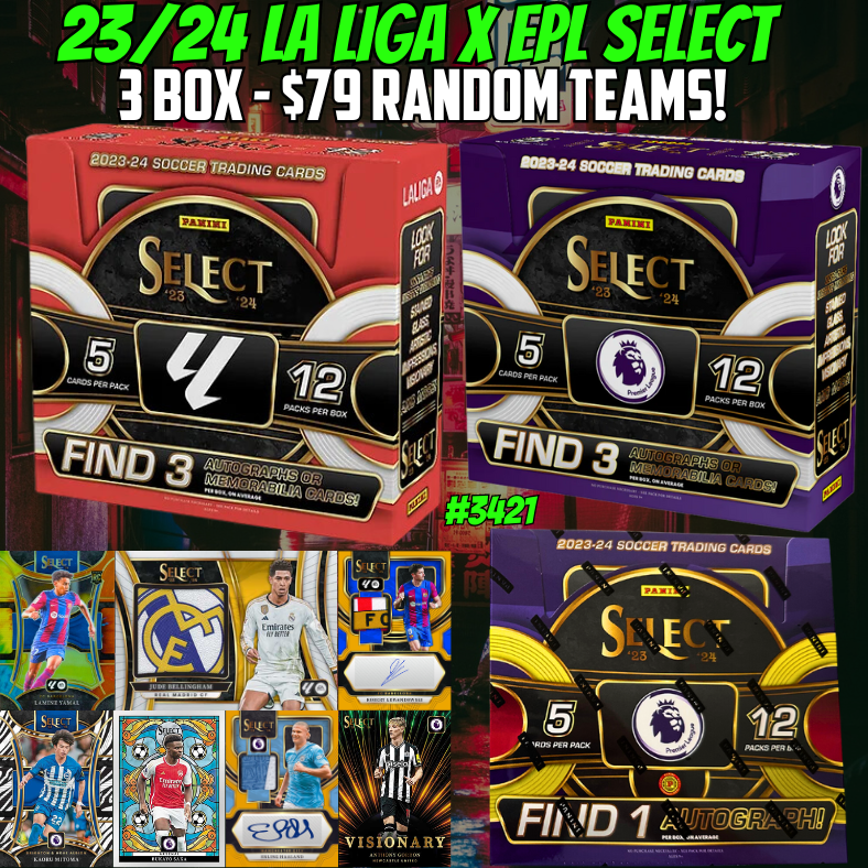 Break 3423 - 23/24 EPL Select x La Liga Select 3 Box - $79 Random Team ...