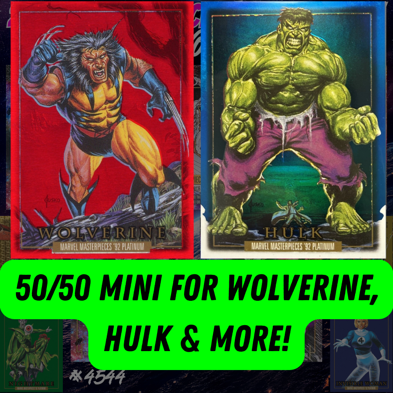 50/50 Mini for Wolverine, Hulk & More in Break 4544 - 2024 Marvel Mast ...