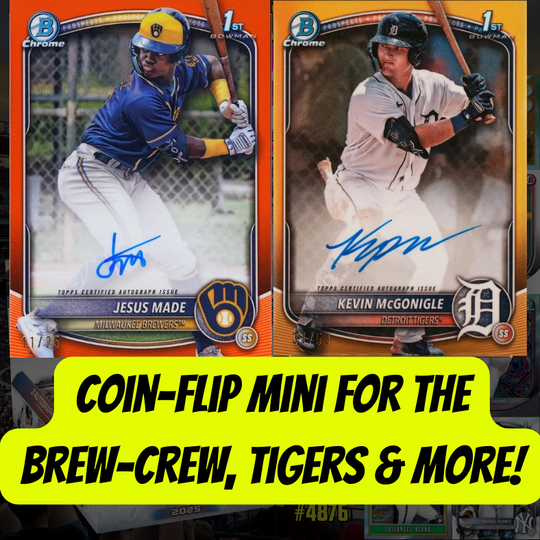 Coin-Flip Mini for the Brew-Crew, Tigers & More in Break 4876 - 2025 B ...