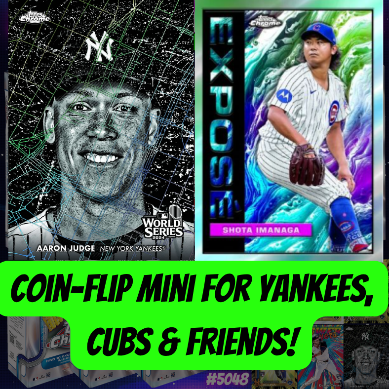Coin-Flip Mini for Yankees, Cubs & Friends in Break 5048 - 2025 MLB Ch ...