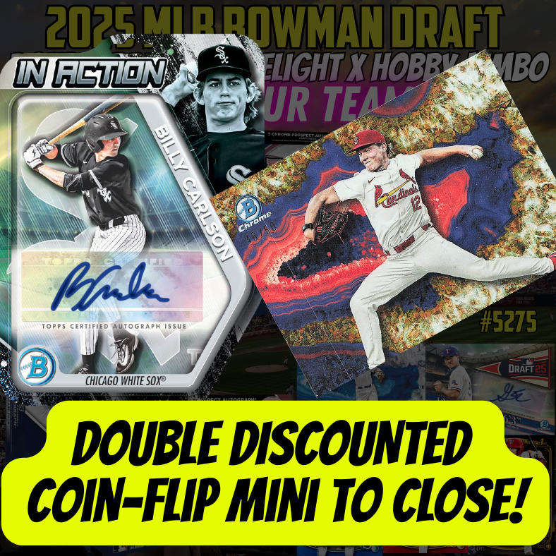 DOUBLE DISCOUNTED Coin-flip mini to CLOSE Break 5275 - 2025 MLB Bowman ...